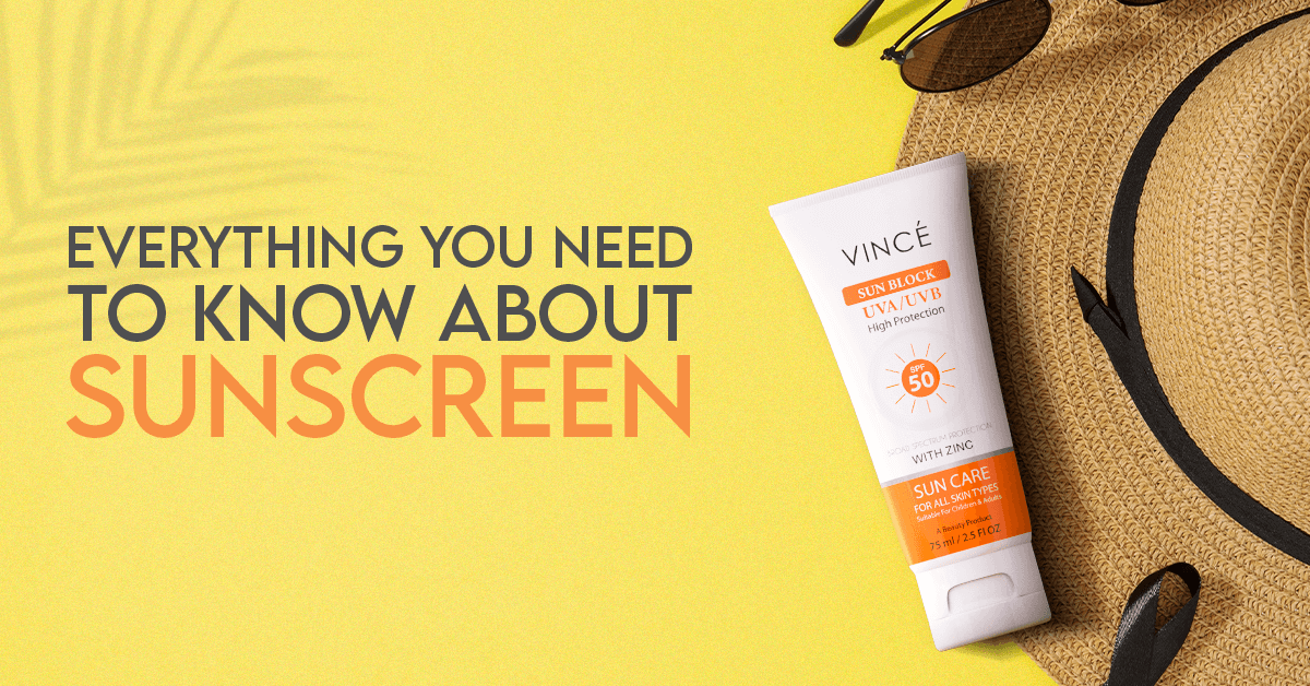 Everything You Need to Know About Sunscreen – Vince Care